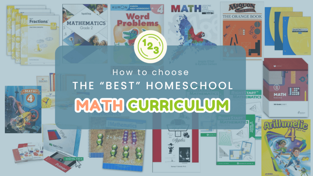 How to Choose the “Best” Homeschool Math Curriculum