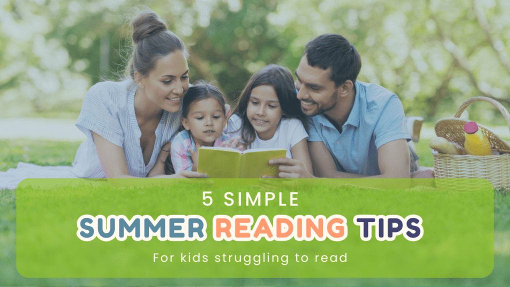 5 Simple Summer Reading Tips For Kids Struggling To Read